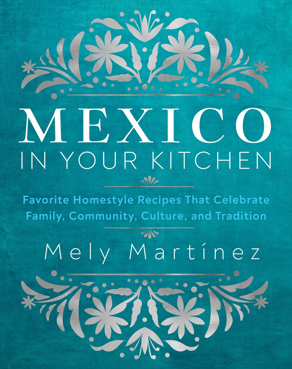Mexico in Your Kitchen – Book Larder
