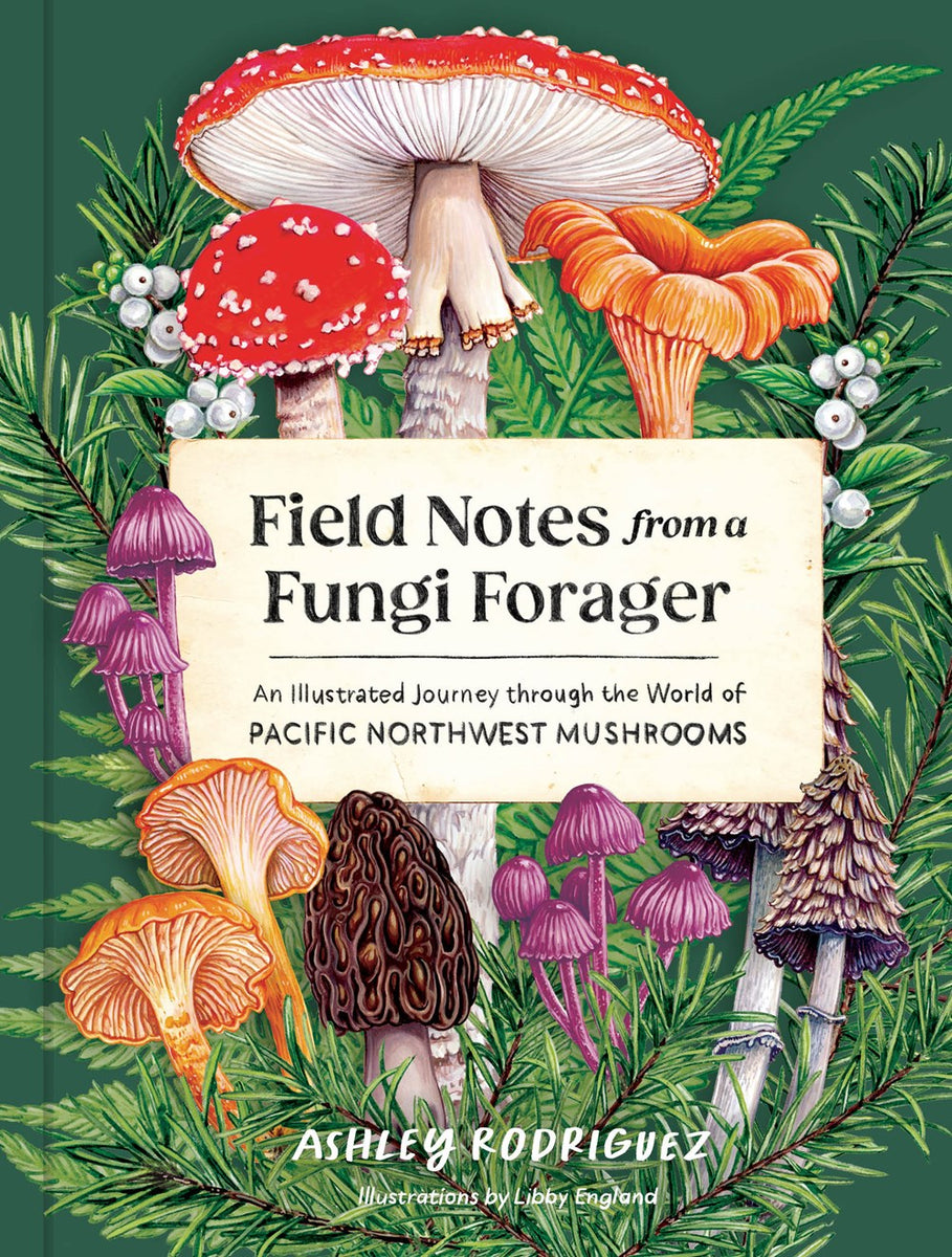 Field Notes from a Fungi Forager – Book Larder
