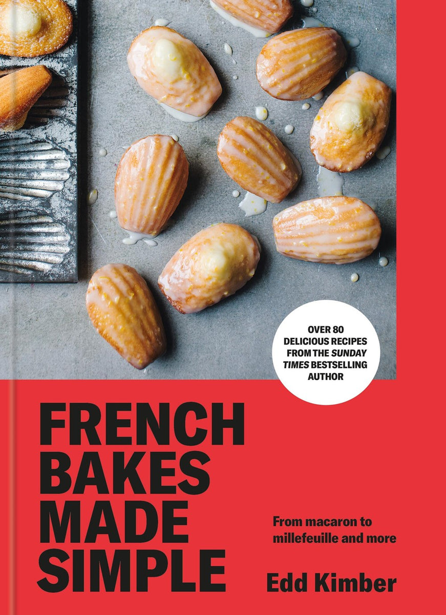French Bakes Made Simple – Book Larder