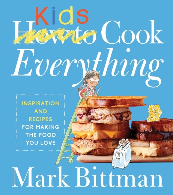 How To Cook Everything Kids – Book Larder