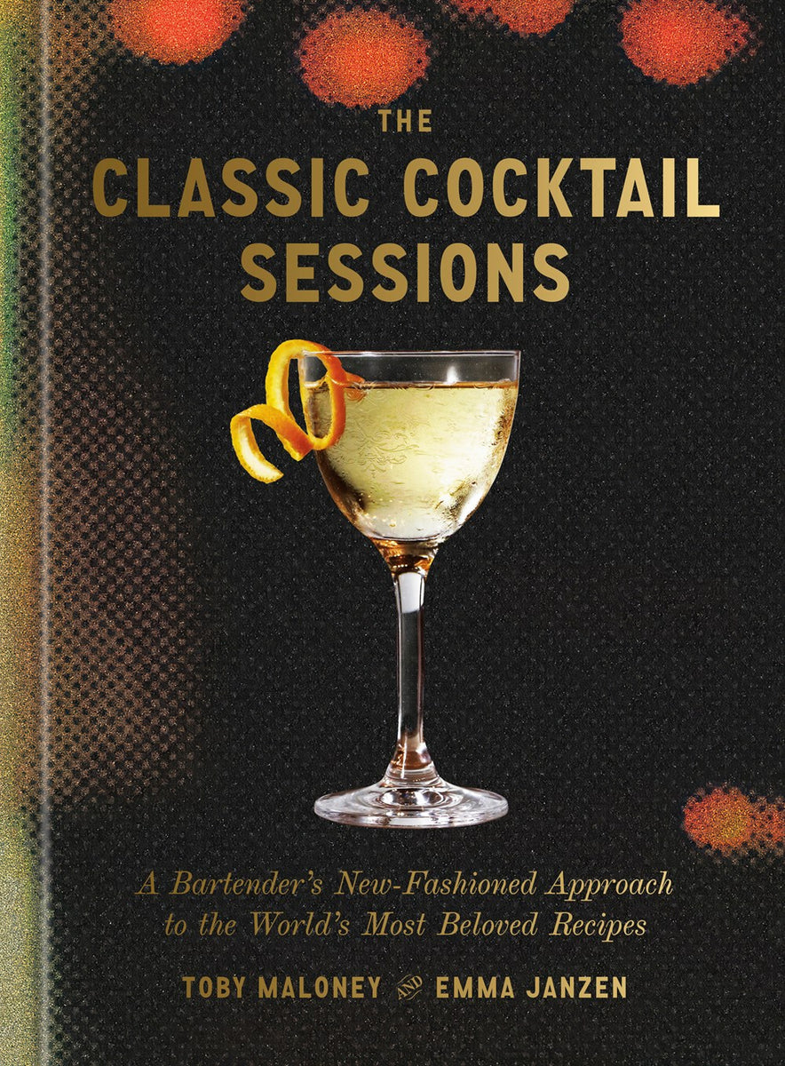 The Classic Cocktail Sessions – Book Larder