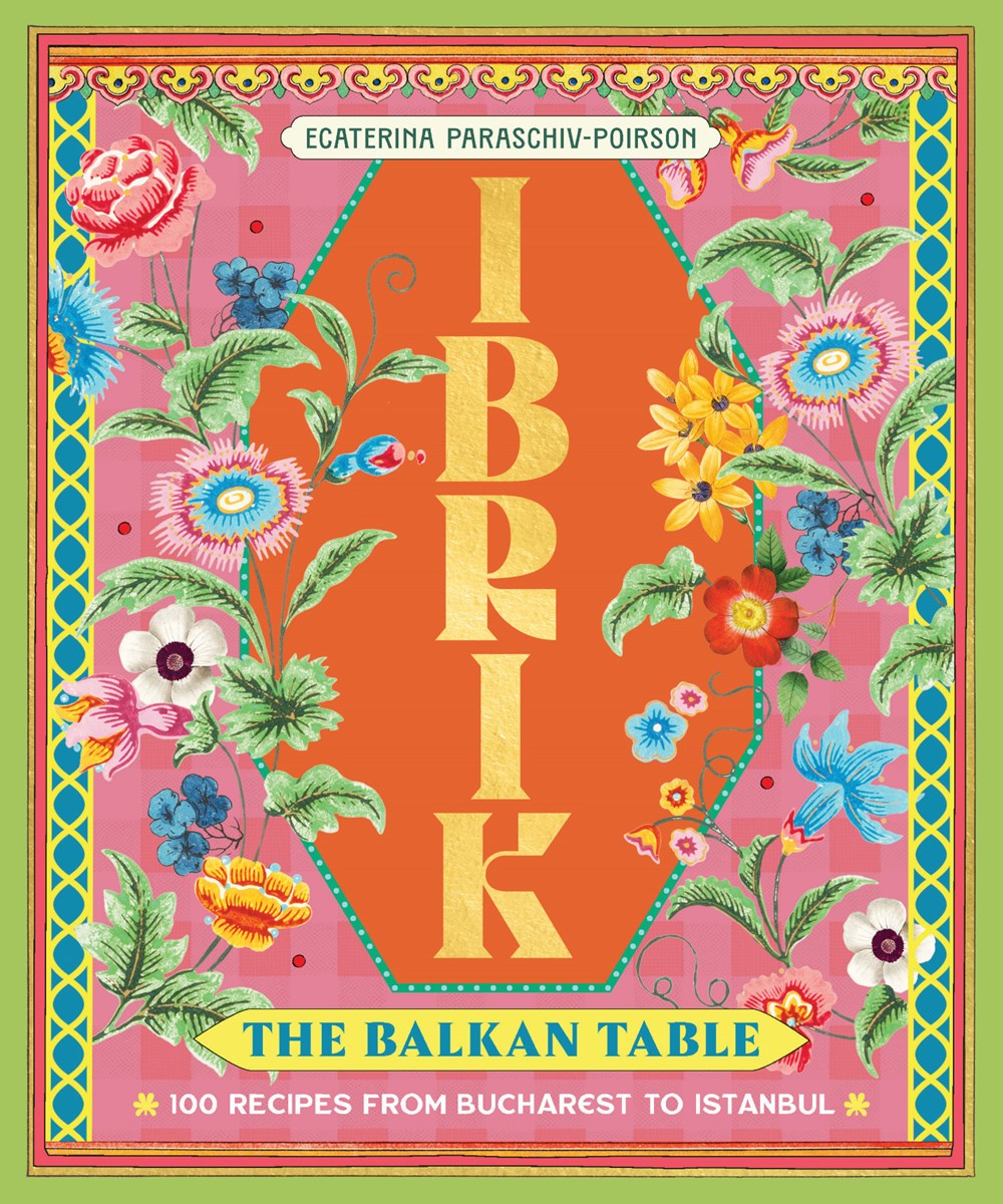 Ibrik: The Balkan Table – Book Larder